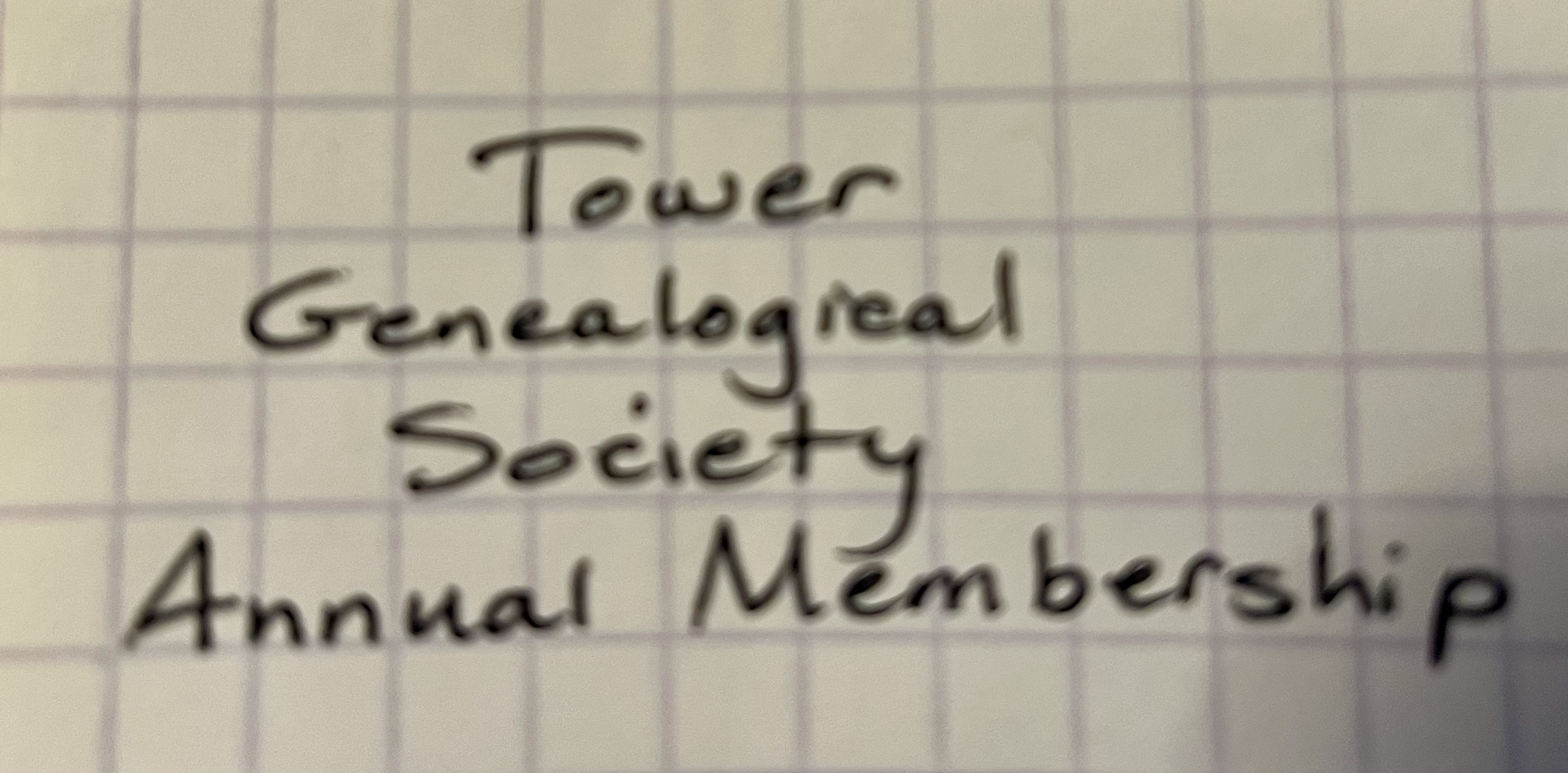 Tower Genealogical Society Membership – The Tower Genealogical Society